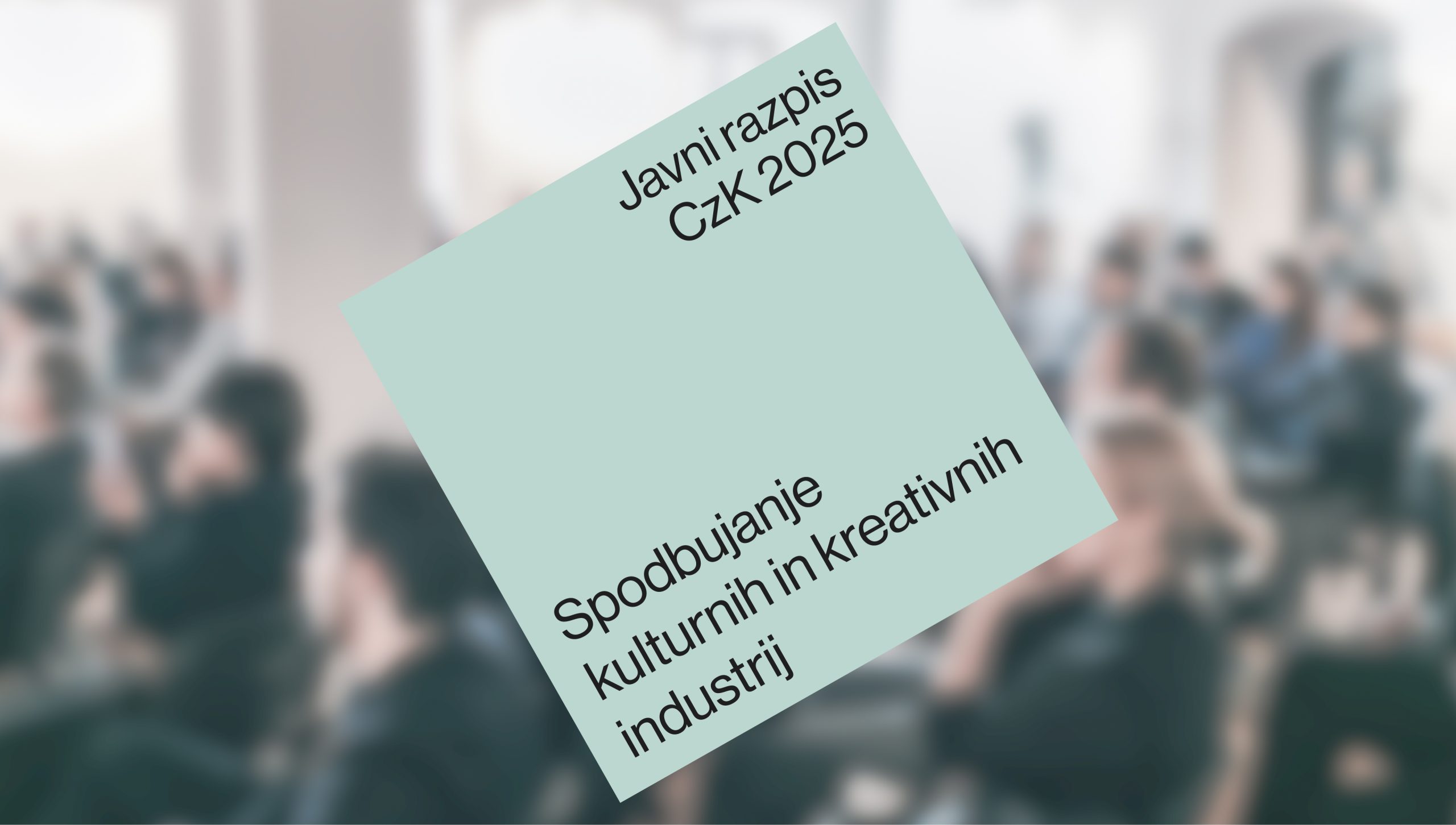 Avgusta prihaja javni razpis za spodbujanje KKS! - Center za kreativnost